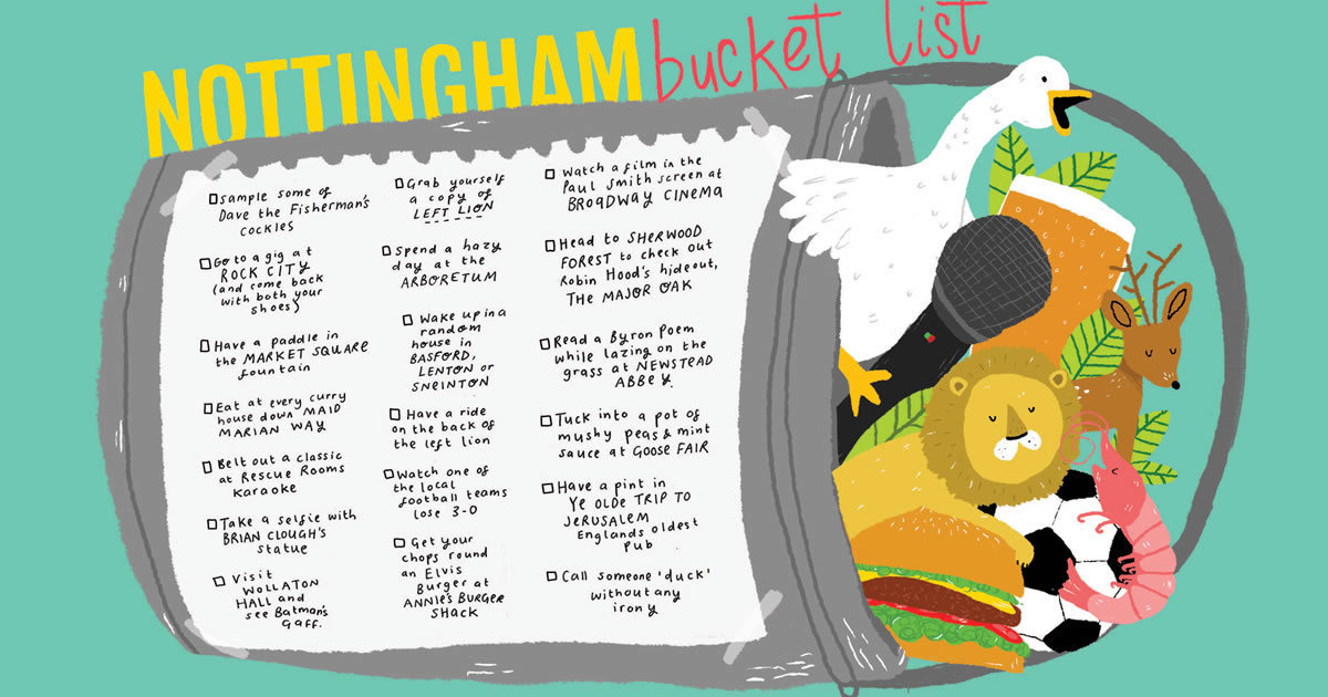 The Nottingham Bucket List - Nottingham Culture