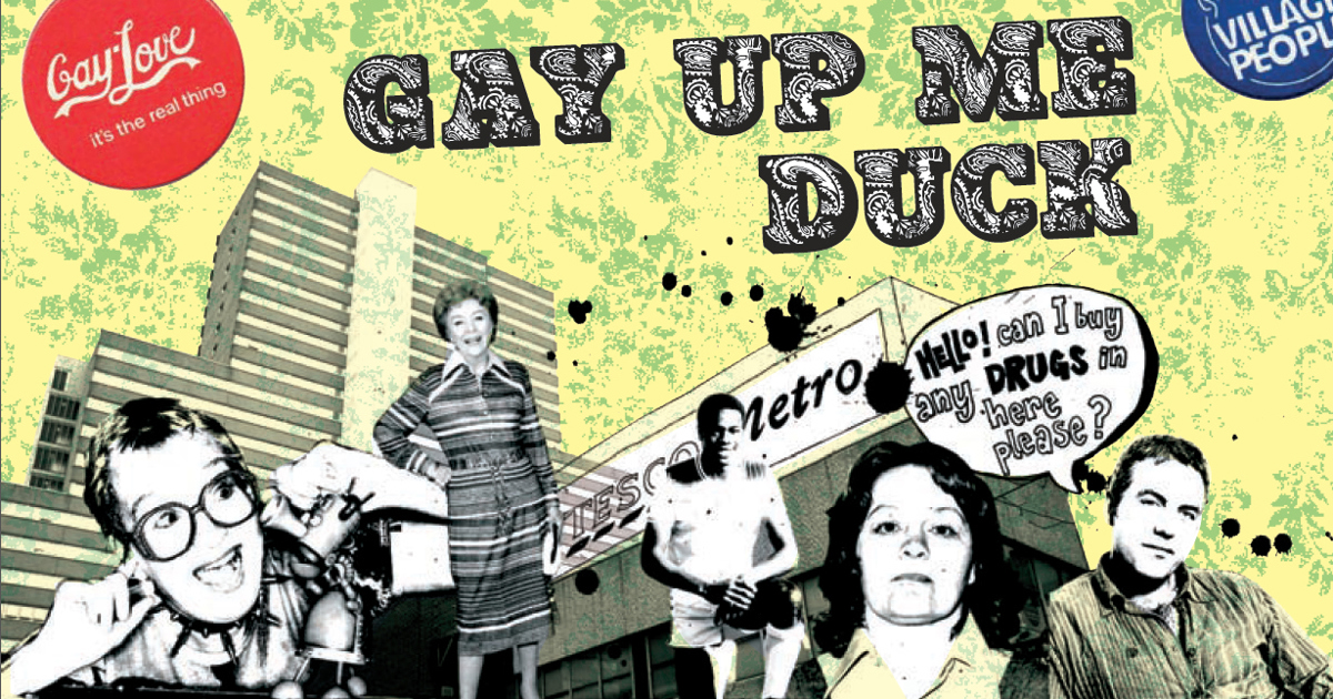Gay Up Me Duck - Nottingham Culture