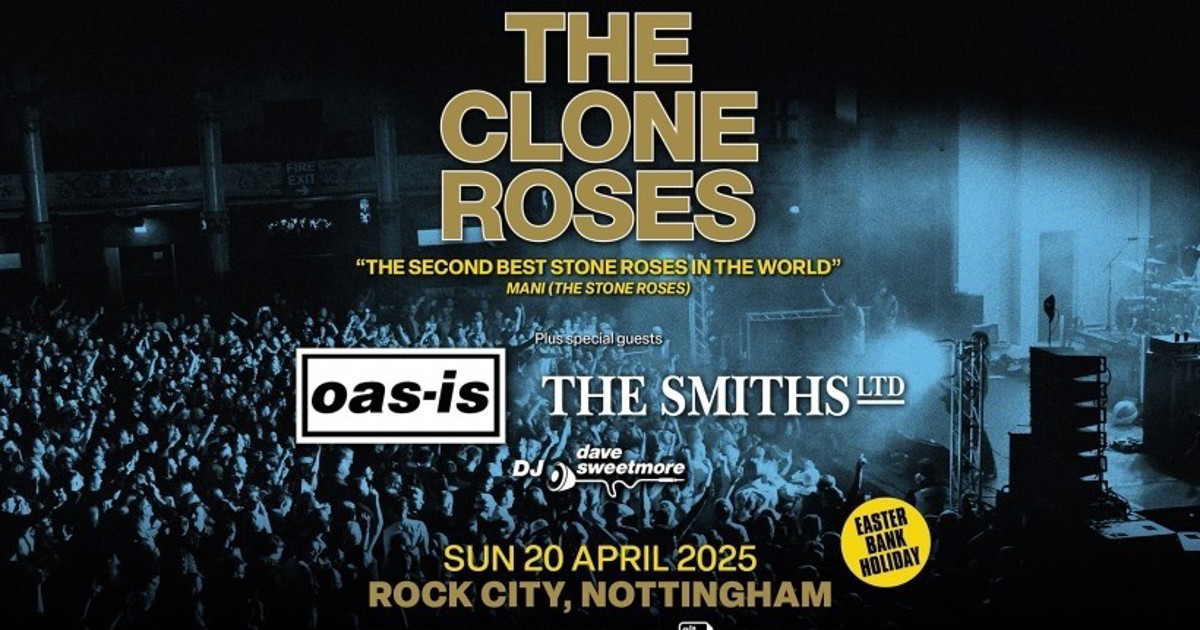 The Clone Roses - Leftlion - Nottingham Culture