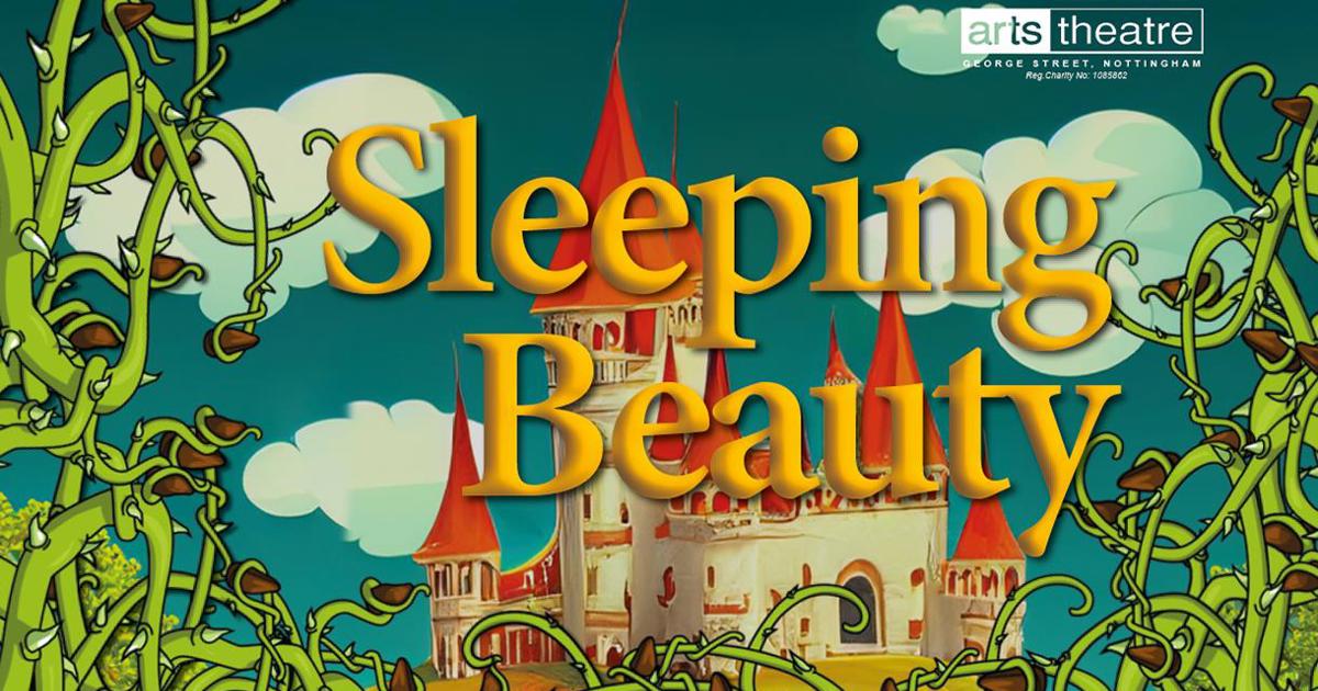 Theatre Review: Sleeping Beauty at Nottingham Arts Theatre - Leftlion - Nottingham Culture