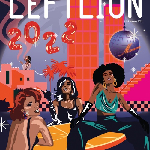 LeftLion Magazine #143 - Nottingham Culture