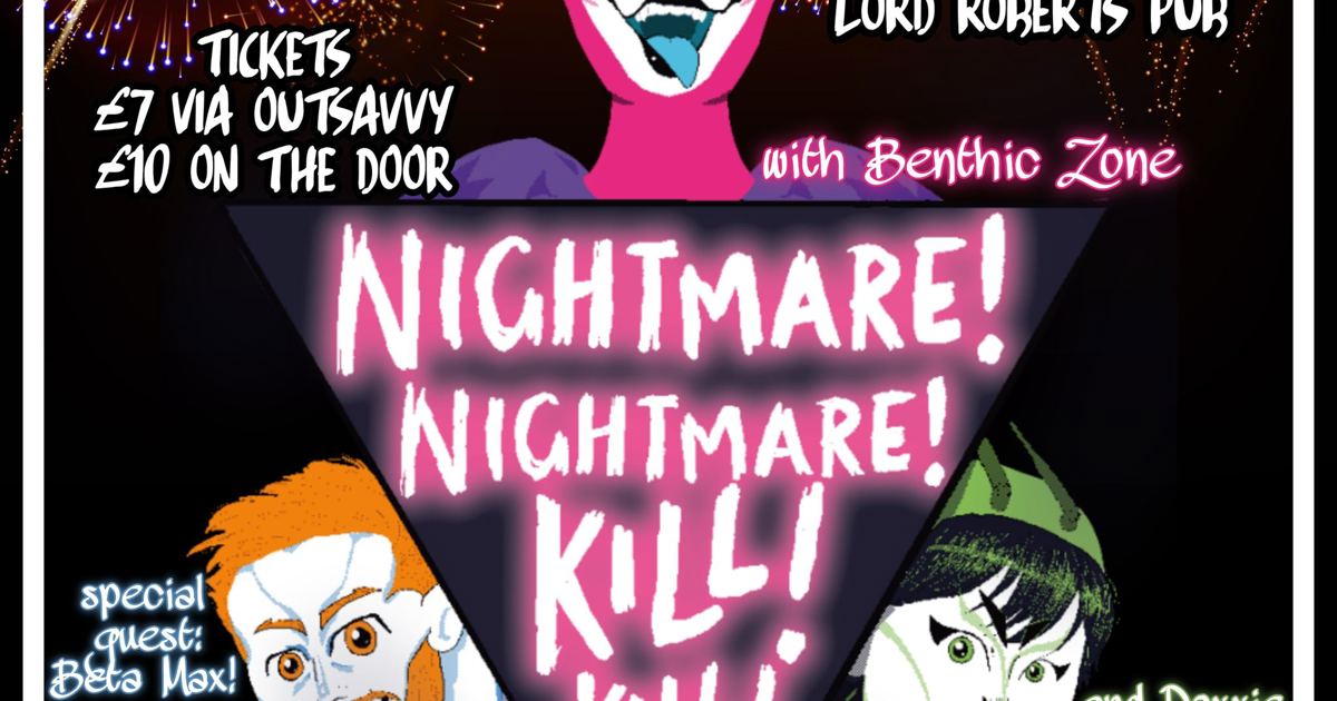 Comedy Review: Nightmare Nightmare Kill Kill at the Lord Roberts ...