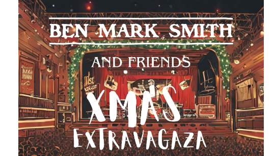 Ben Mark Smith and Friends Xmas Extravaganza W/ Kooey & Carl North - Leftlion - Nottingham Culture