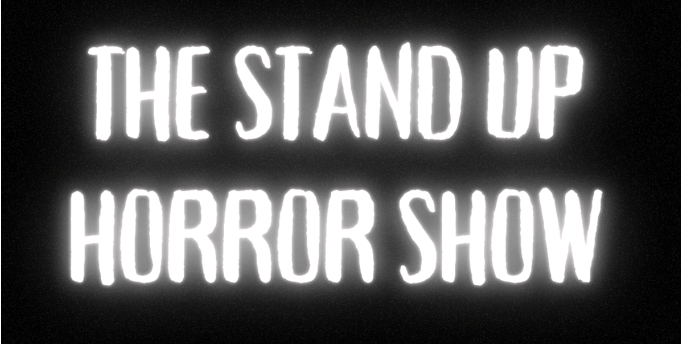 The Stand-up Horror Show - Leftlion - Nottingham Culture