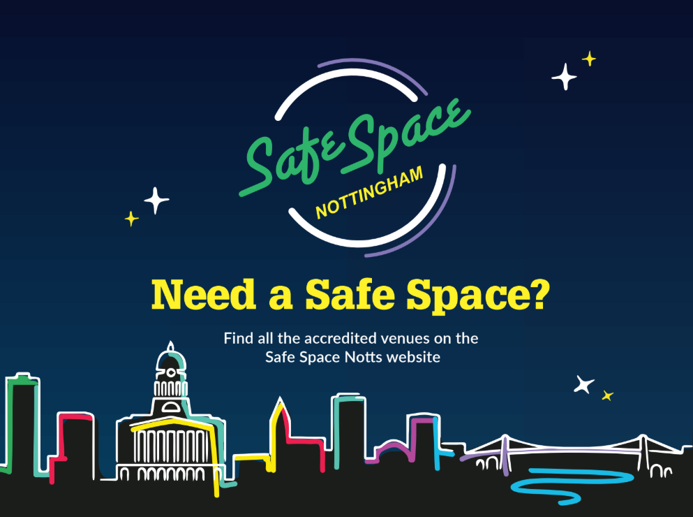 Nottingham Adopts The Safe Space Pledge - Nottingham Culture