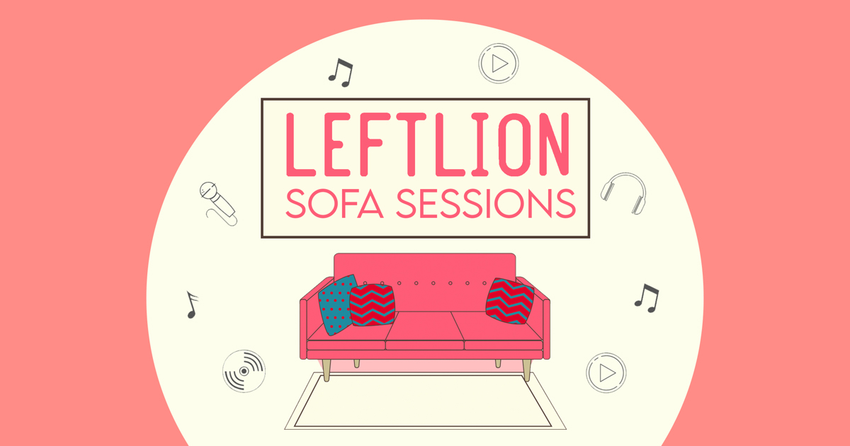 LeftLion Sofa Sessions - Leftlion - Nottingham Culture