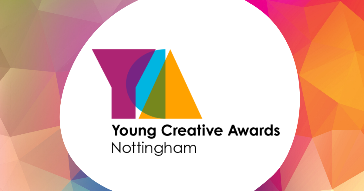 The Winners of the Young Creative Awards 2020 Are... - Nottingham Culture