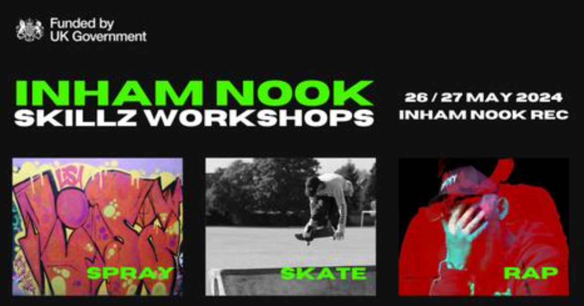 Inham Nook Skillz Workshops - Leftlion - Nottingham Culture