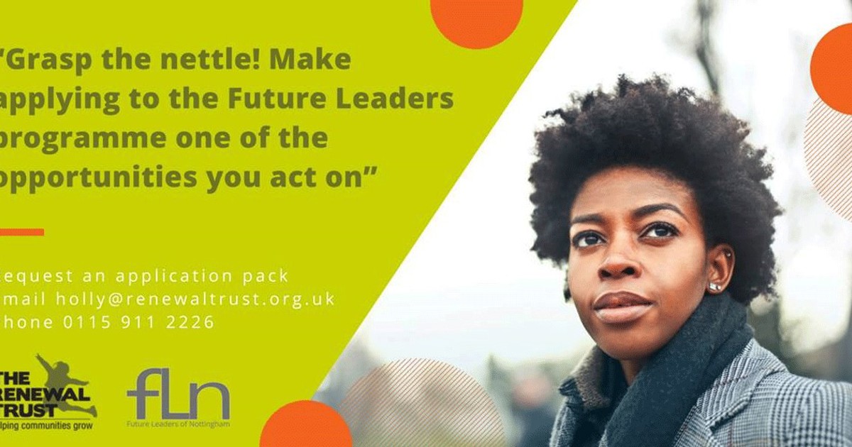 Are You A Future Leader of Nottingham? - Nottingham Culture