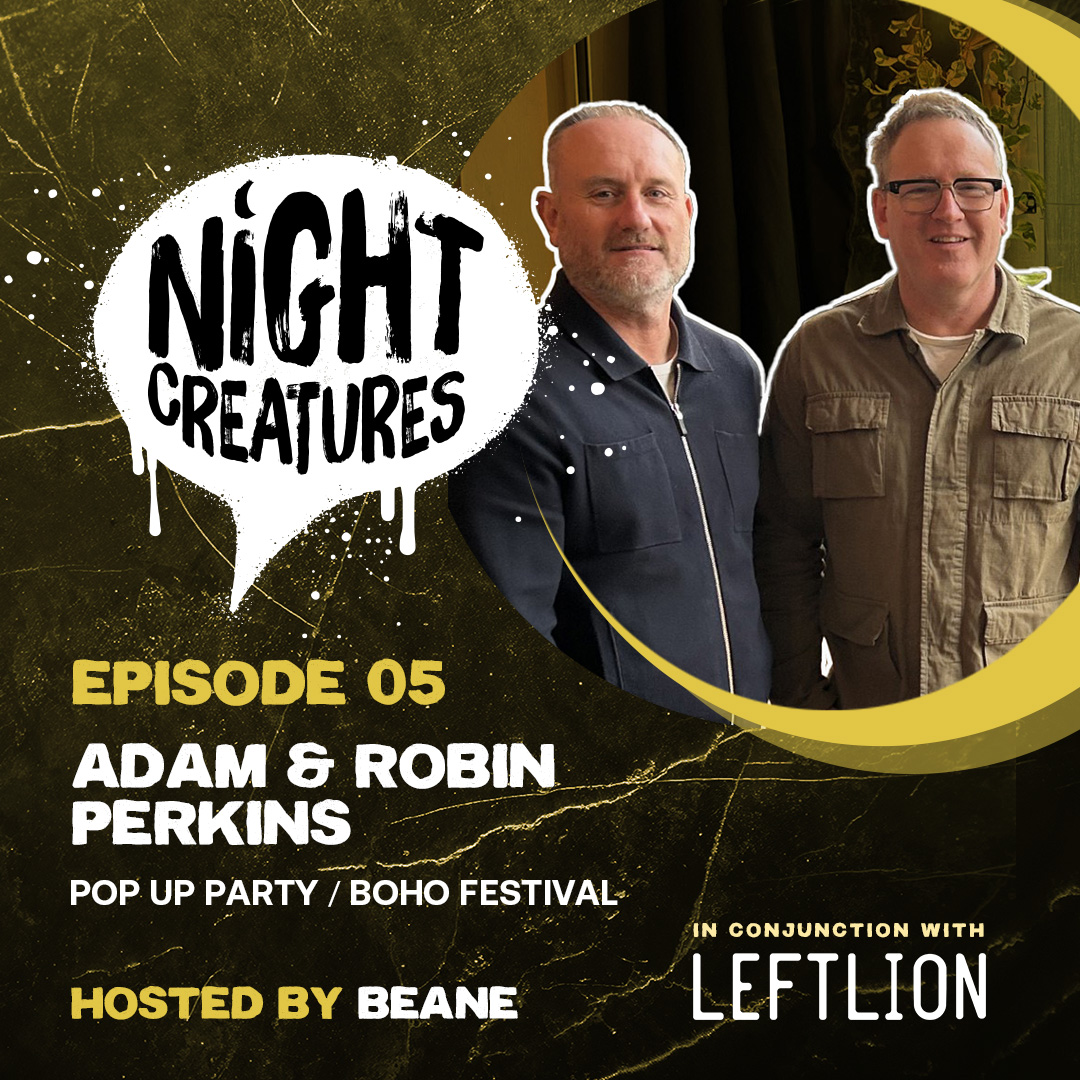 Night Creatures Podcast #5: Adam and Rob Perkins from Boho Festival on ...
