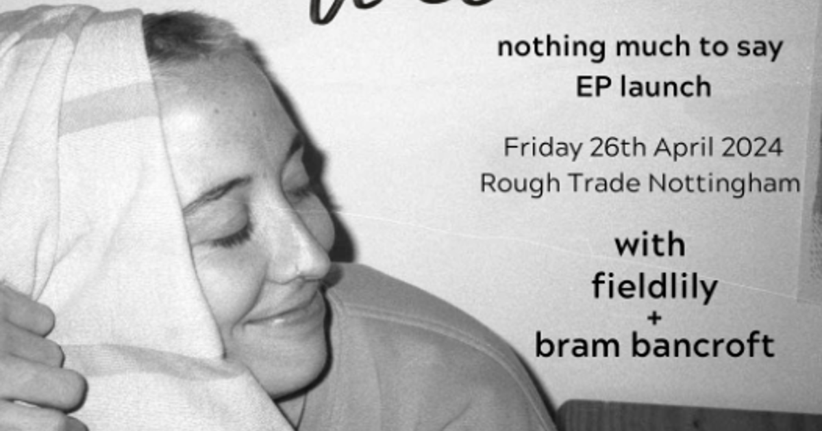 Katie Keddie Ep Launch With Fieldlily and Bram Bancroft - Leftlion - Nottingham Culture