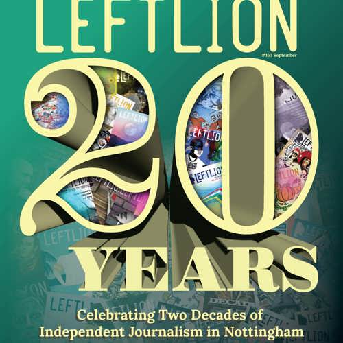 LeftLion Magazine #163 - Nottingham Culture